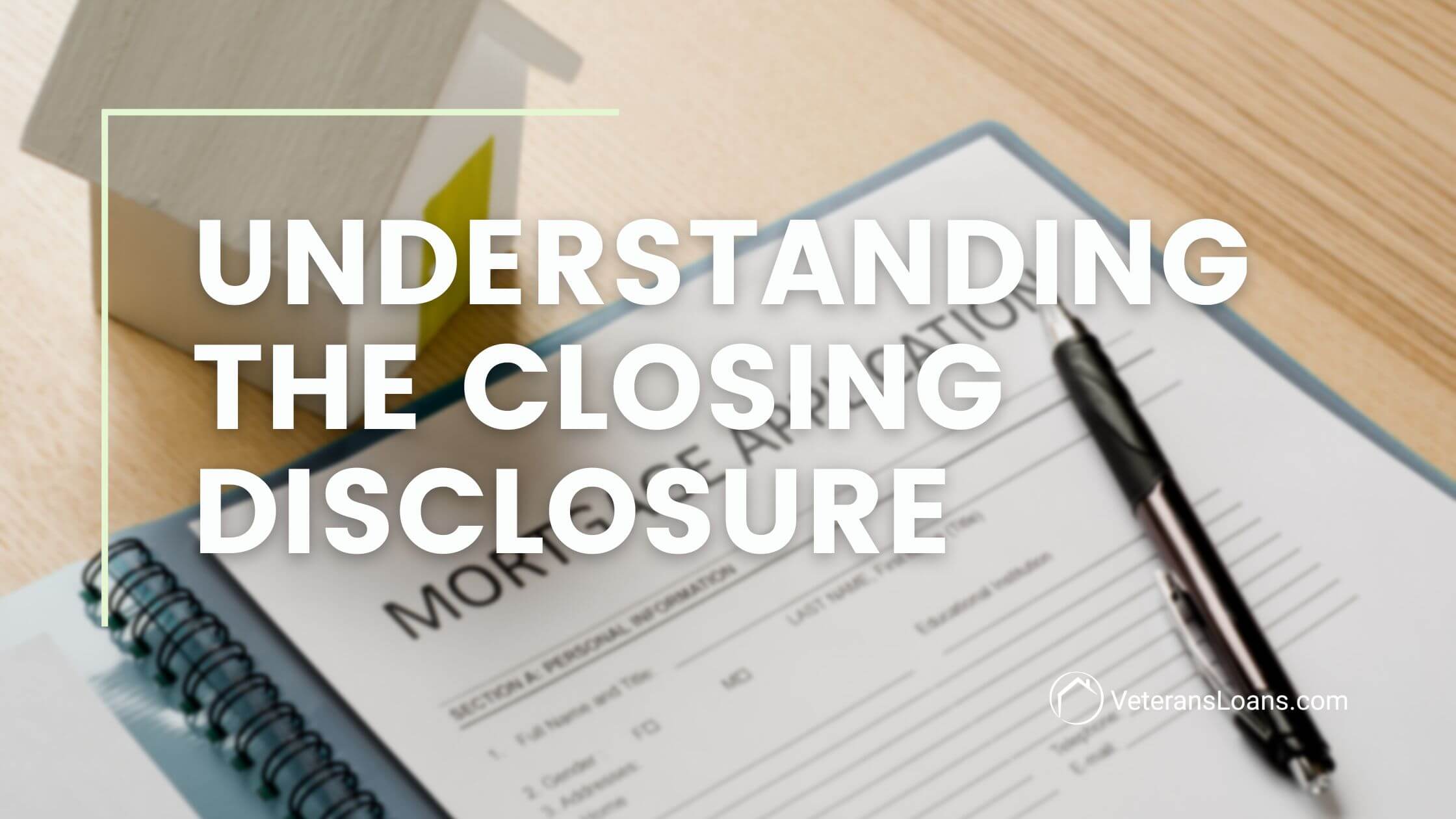 Understanding The Closing Disclosure Blog
